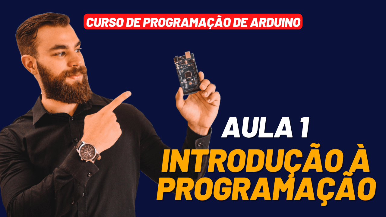 EngEasier | Aula 1 - ProgramaÃ§Ã£o de Arduino